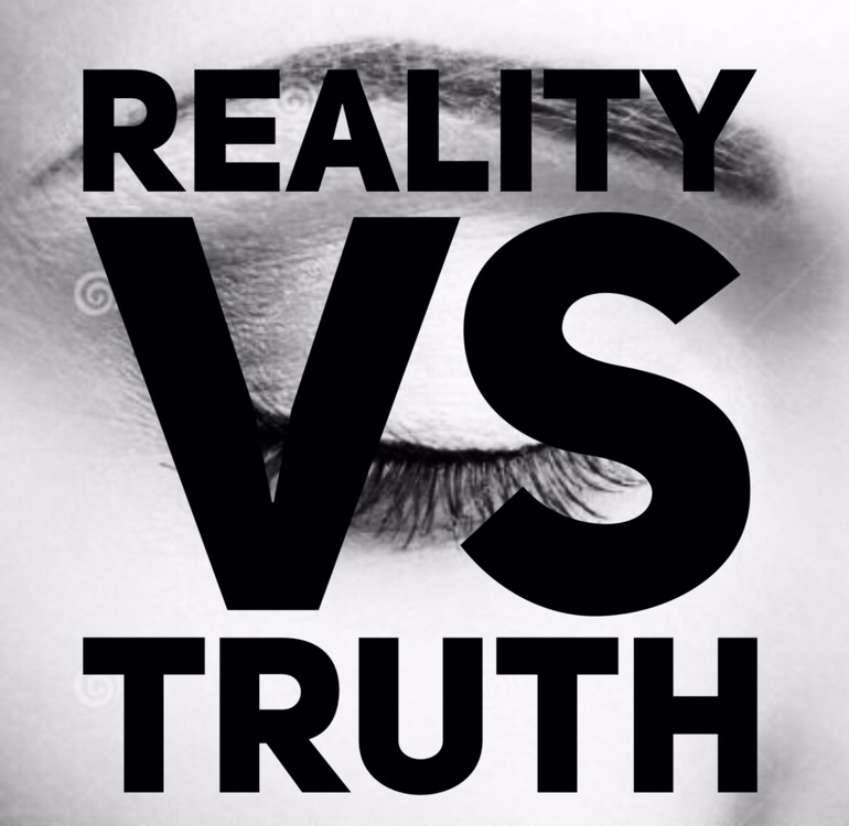 Reality Vs. Truth – Journey to Grace Land